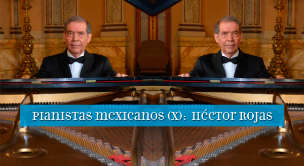 Héctor Rojas (1942) - Pianista - Música en México